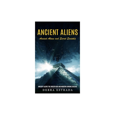 Ancient Aliens Ancient Aliens and Secret Societies Ancient Aliens the ...
