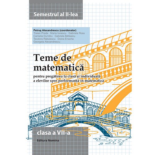 Teme de matematica. Clasa a VII-a (semestrul II) - Petrus Alexandrescu ...