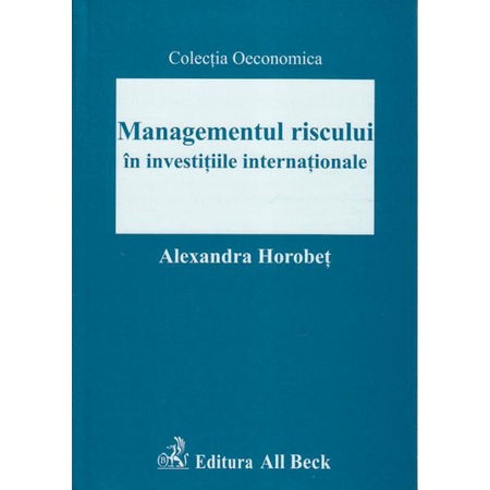 Managementul riscului - Alexandra Horobet - eMAG.ro