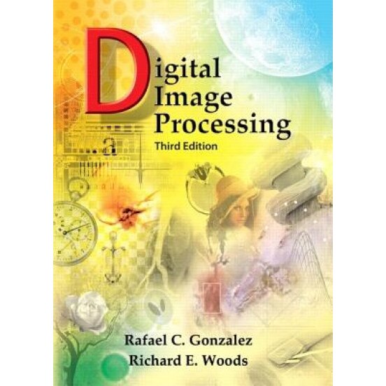 Digital Image Processing, Rafael C. Gonzalez, Richard E. Woods - eMAG.ro