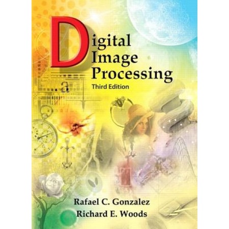 Digital Image Processing, Rafael C. Gonzalez, Richard E. Woods - eMAG.ro