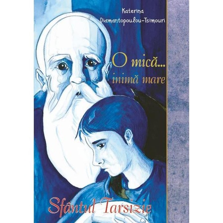 O mica... inima mare - Katerina Diamantopoulou-Tsimouri - eMAG.ro