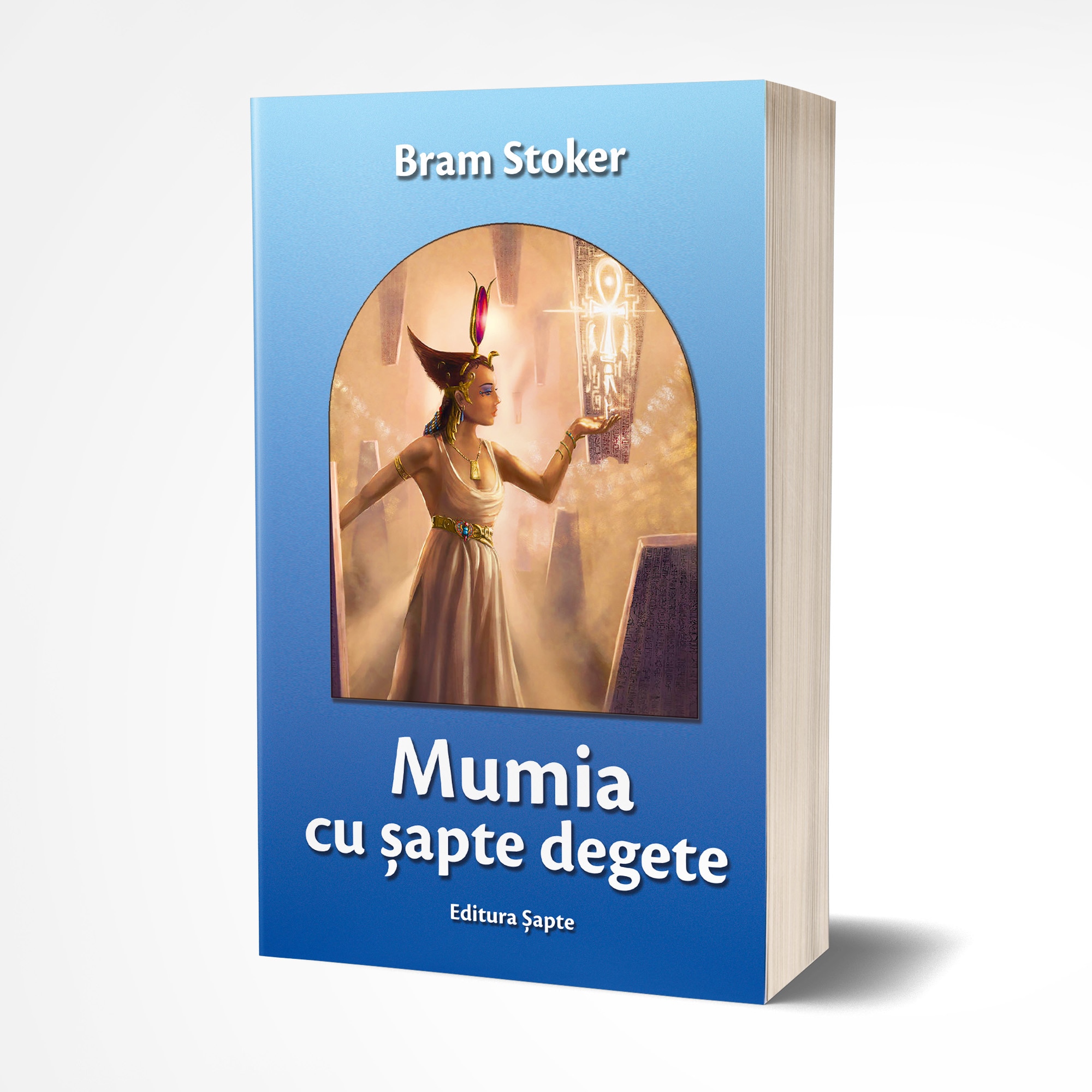 Mumia cu sapte degete - Bram Stoker, editia necenzurata - eMAG.ro