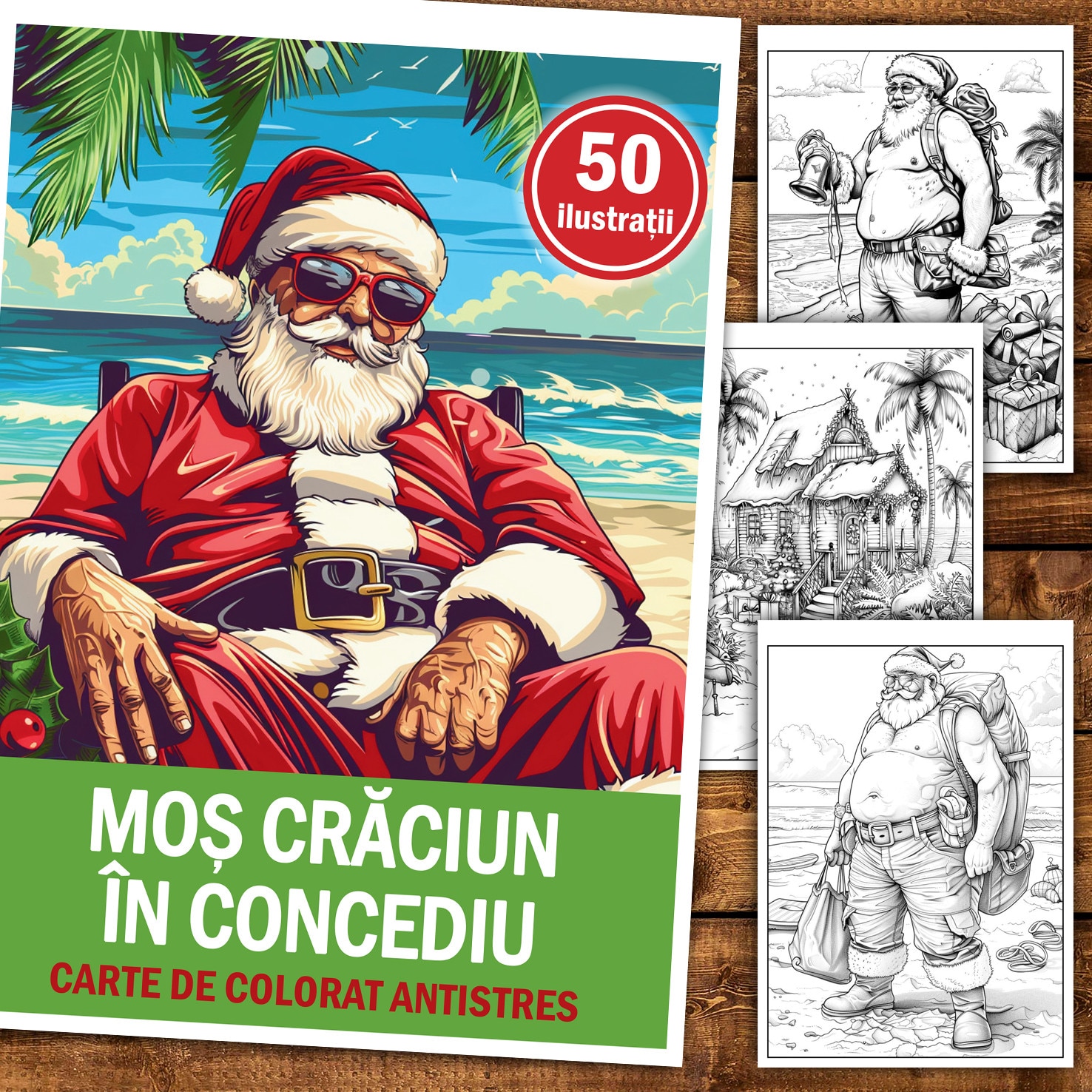 Carte de colorat pentru relaxare si antistres, 50 de ilustratii, Mos Craciun in Concediu, 106 ...