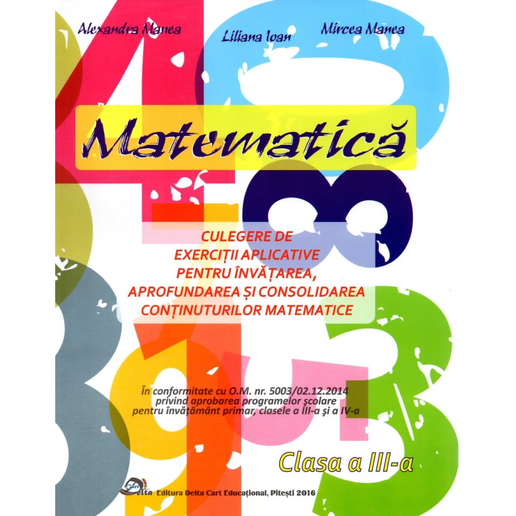 Matematica. Culegere de exercitii aplicate pentru invatarea ...