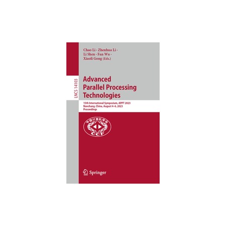 Advanced Parallel Processing Technologies 15th International Symposium ...