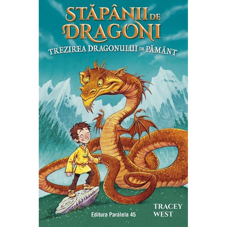 Stapanii de Dragoni. Volumul 1: Trezirea Dragonului de Pamant, Tracey ...