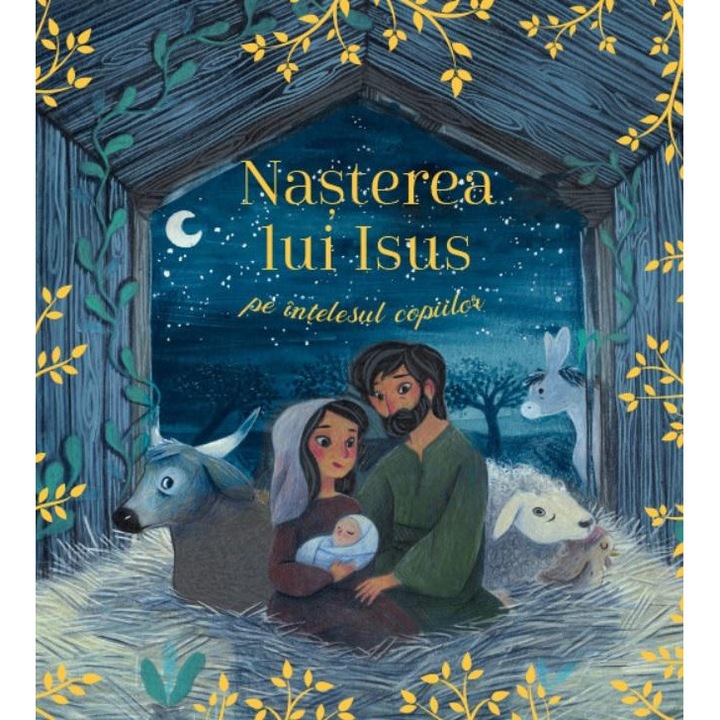Nasterea lui Isus pe intelesul copiilor, Anne-Isabelle Lacassagne - eMAG.ro