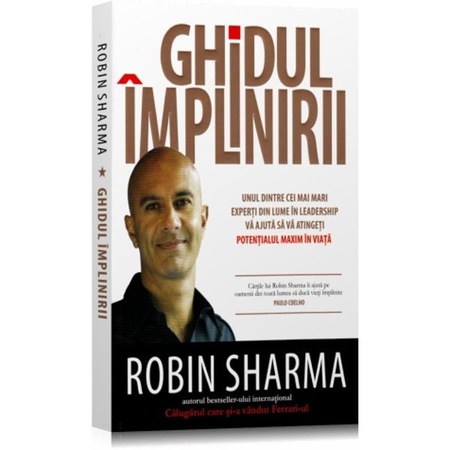 Ghidul implinirii 1 - Robin Sharma - eMAG.ro