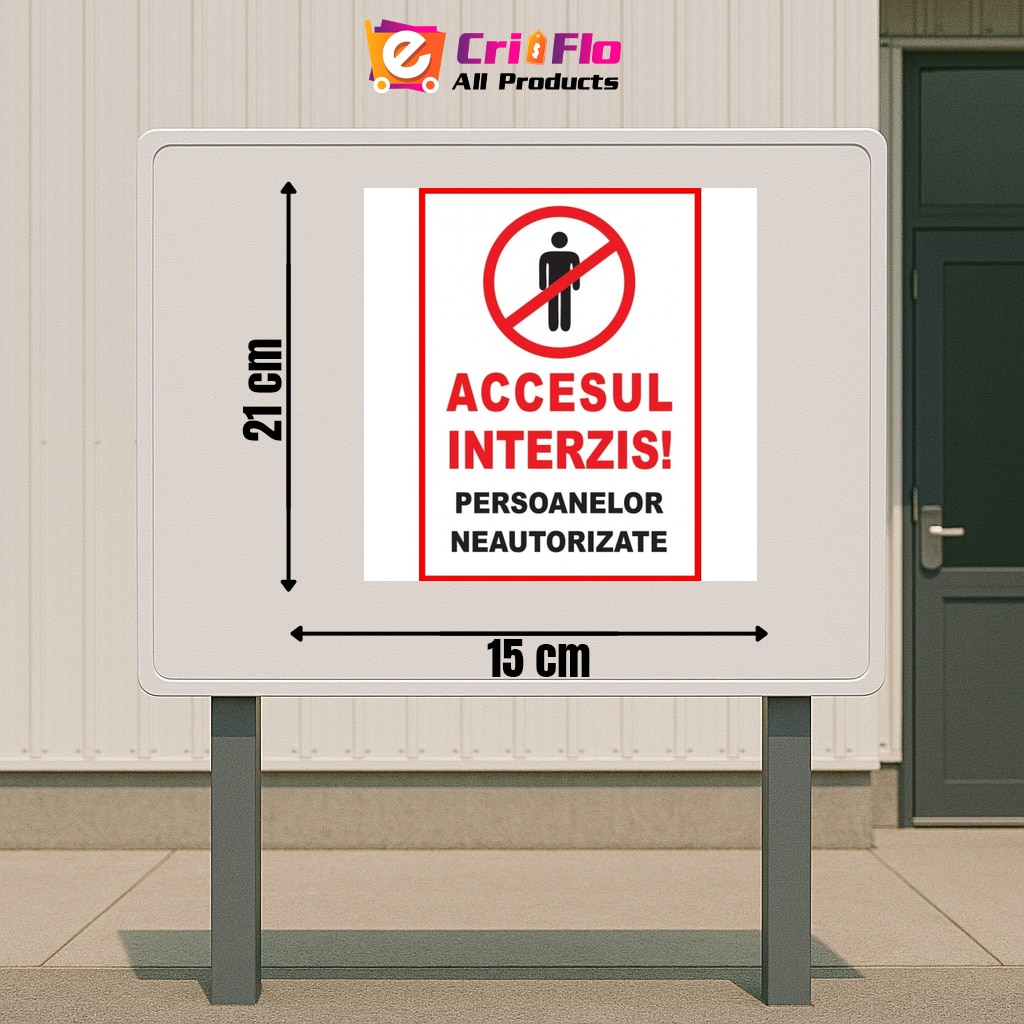 Indicator Accesul interzis persoanelor neautorizate v1, Sticker ...