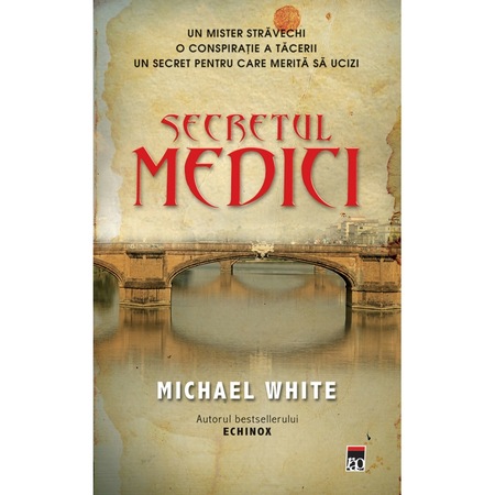 Secretul Medici - Michael White - eMAG.ro