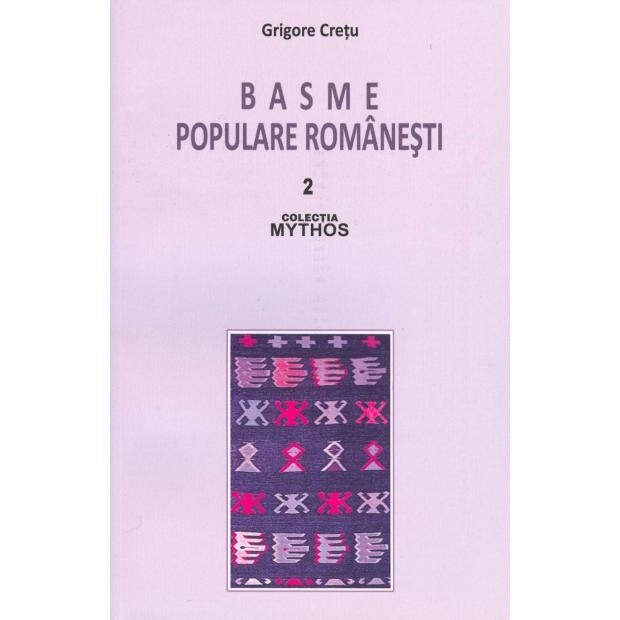 Basme populare romanesti 1+2 - Grigore Cretu - eMAG.ro