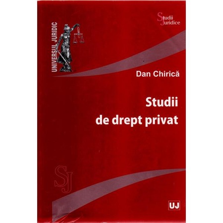 Studii de drept privat - Dan Chirica - eMAG.ro